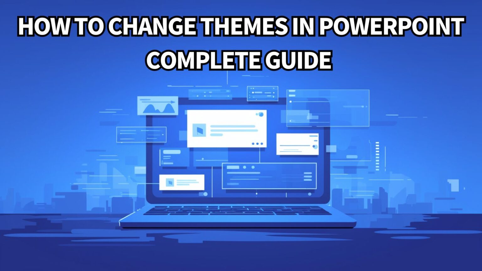 How to Change Themes in PowerPoint: Complete Guide for Professional ...