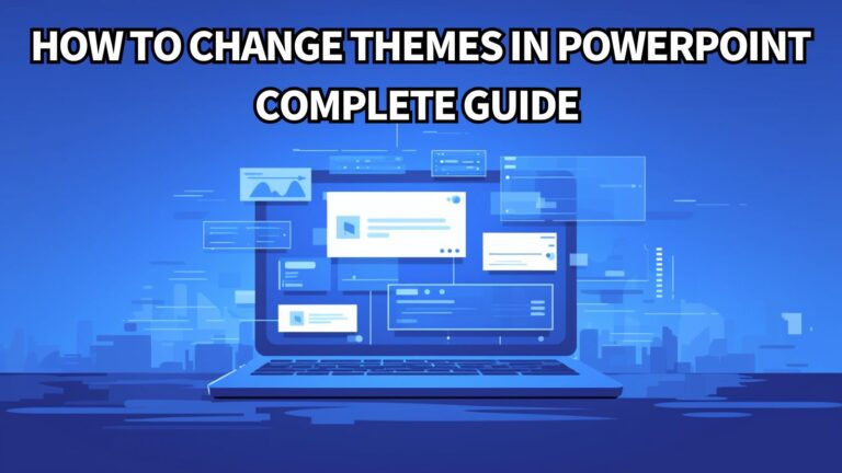 How to Change Themes in PowerPoint: Complete Guide for Professional ...